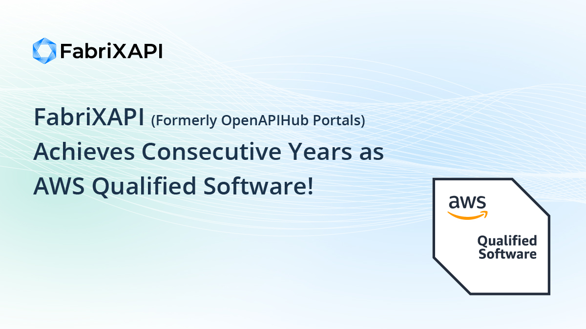 FabriXAPI Achieves Consecutive Years as AWS Qualified Software, and ...