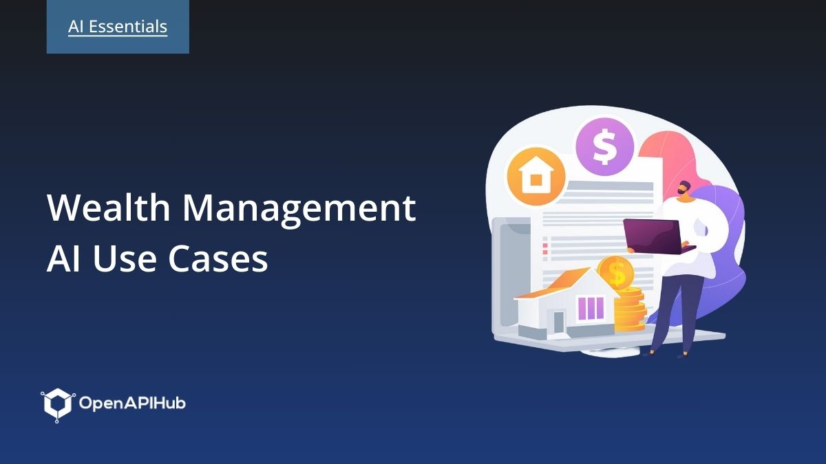 AI Use Cases in Wealth Management: Transforming Investment Strategies ...